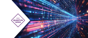 IEEE Quantum Week 2025 - QuTech